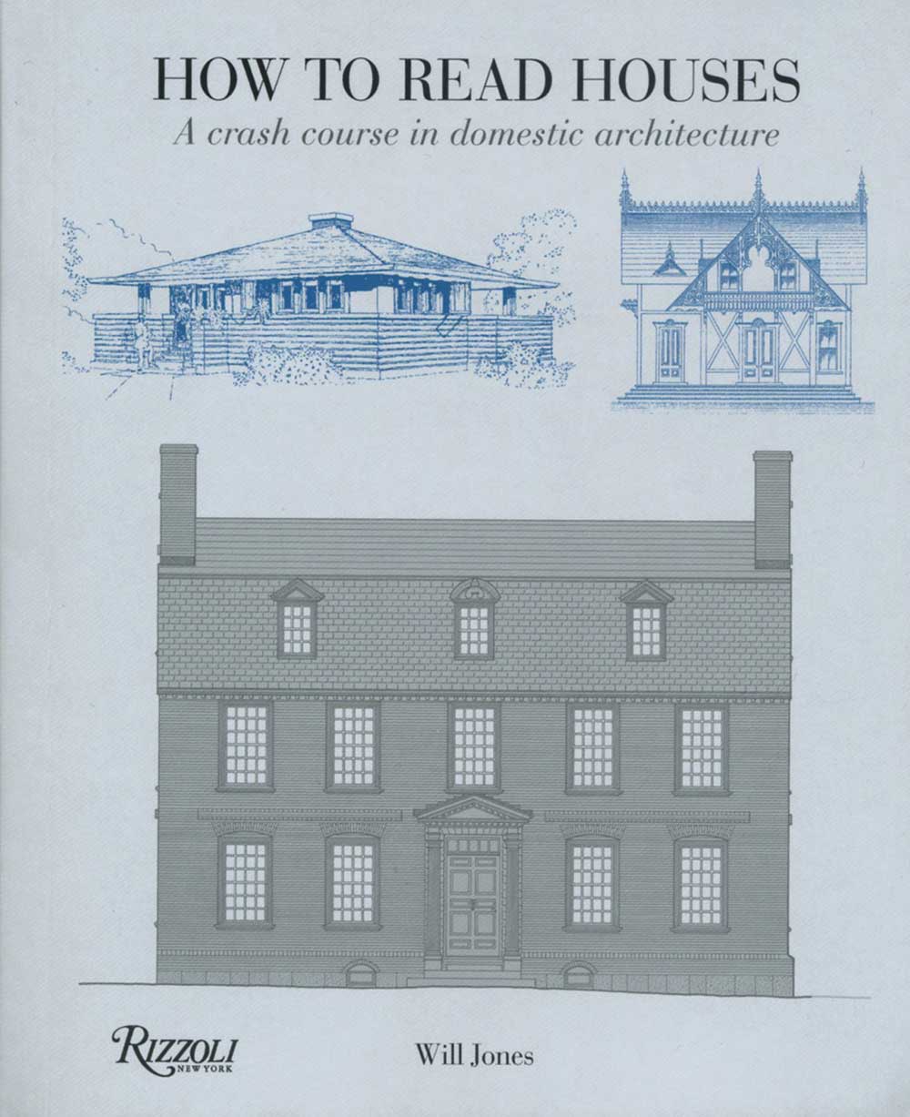 How to Read Houses: A Crash Course in Domestic Architecture | Upstate ...